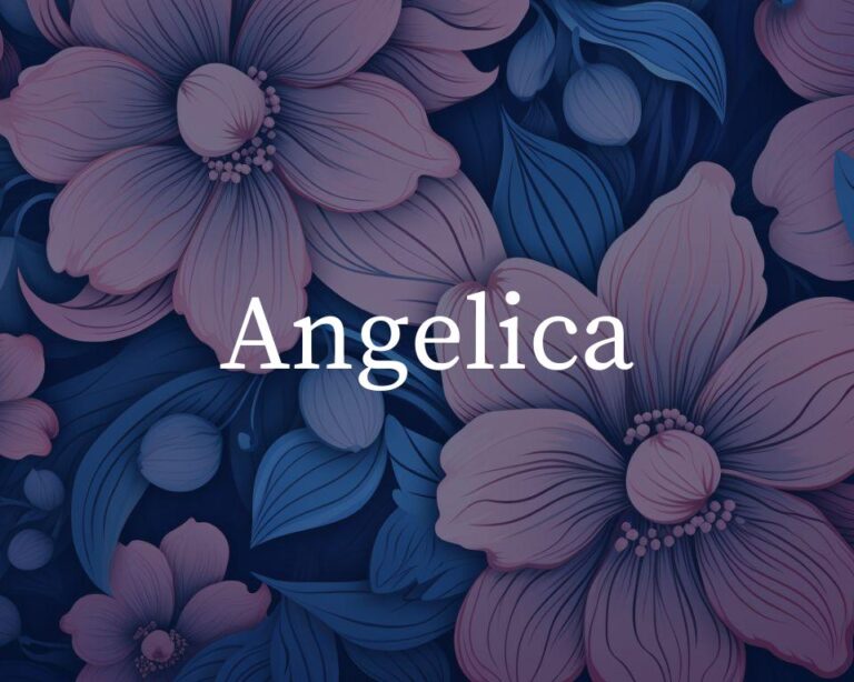 What Is The Spiritual Meaning Of The Name Angelica?
