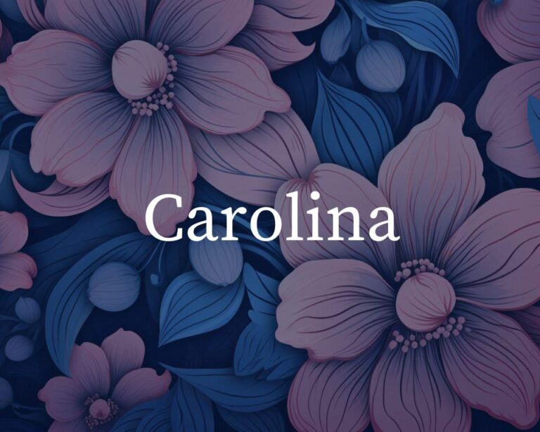 What Is The Spiritual Meaning Of The Name Carolina?