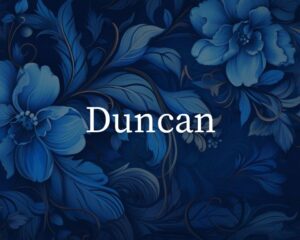 What Is The Spiritual Meaning Of The Name Duncan?