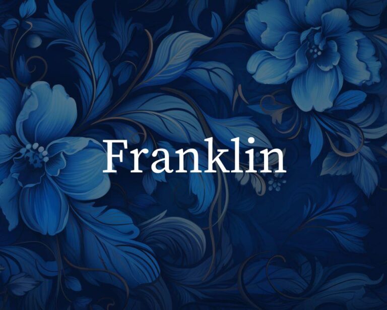 What Is The Spiritual Meaning Of The Name Franklin?