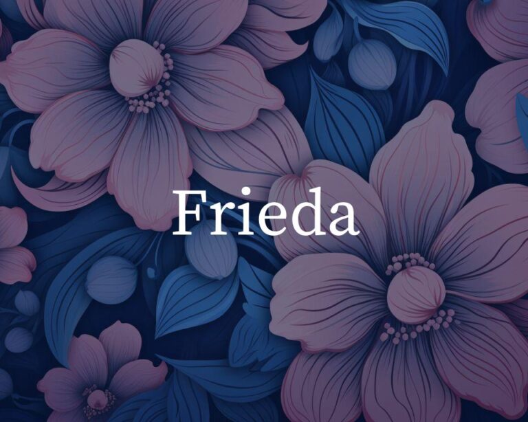 What Is The Spiritual Meaning Of The Name Frieda?
