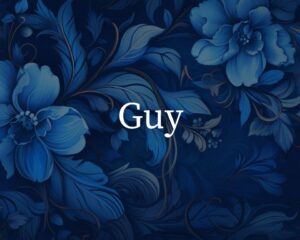 What Is The Spiritual Meaning Of The Name Guy?