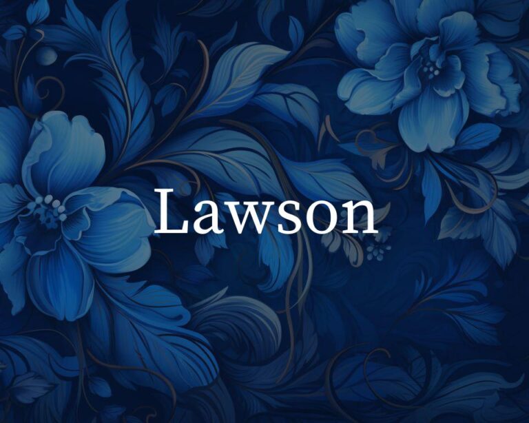 What Is The Spiritual Meaning Of The Name Lawson?