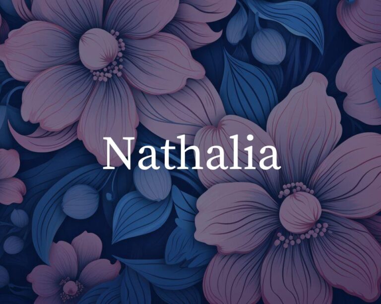 What Is The Spiritual Meaning Of The Name Nathalia?
