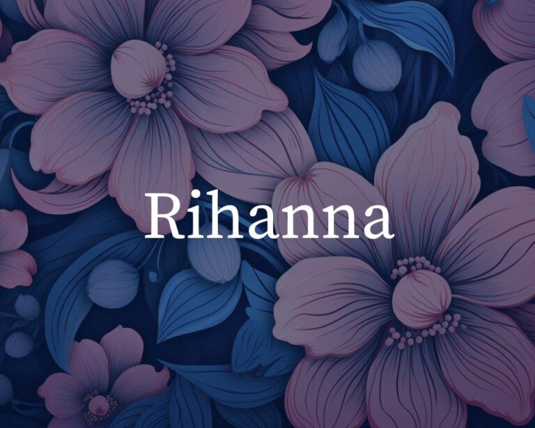 What Is The Spiritual Meaning Of The Name Rihanna?