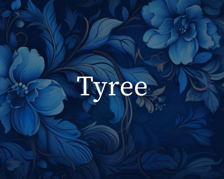 What Is The Spiritual Meaning Of The Name Tyree?