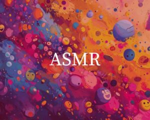 What Does ASMR Mean? | Slang | Texting | Social Media